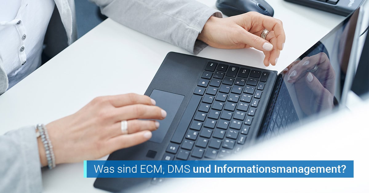 DMS und ECM - Die Unterschiede